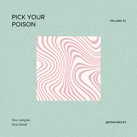 Houli - PICK YOUR POISON [Marketplace] | Sample Pack