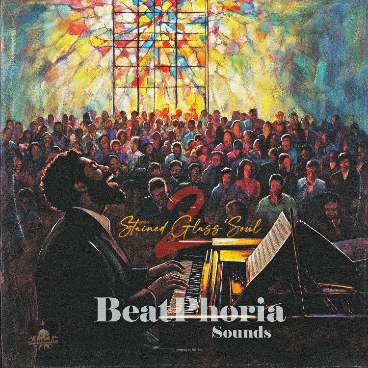 BeatPhoria - Stained Glass Soul 2 [Marketplace] | BeatPhoria Sounds | Sample Pack | Gospel Samples